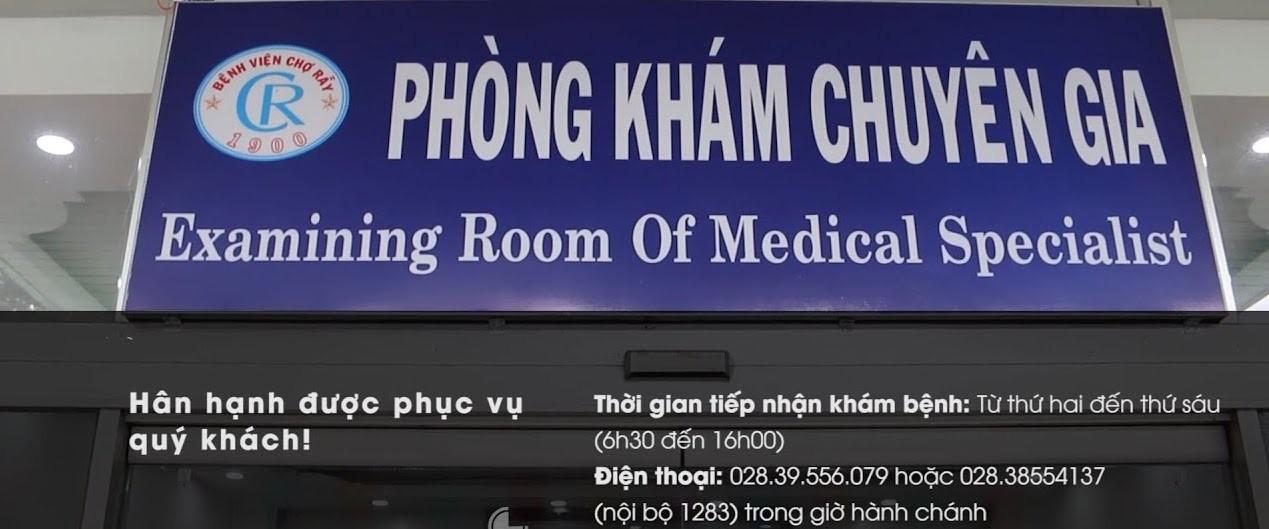 Phòng khám Chuyên gia bệnh viện Chợ Rẫy - Đặt lịch hẹn trực tuyến ...